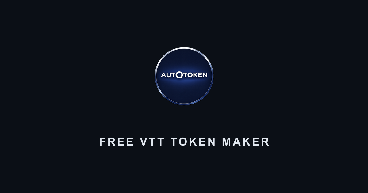 Autotoken | Free VTT Token Maker